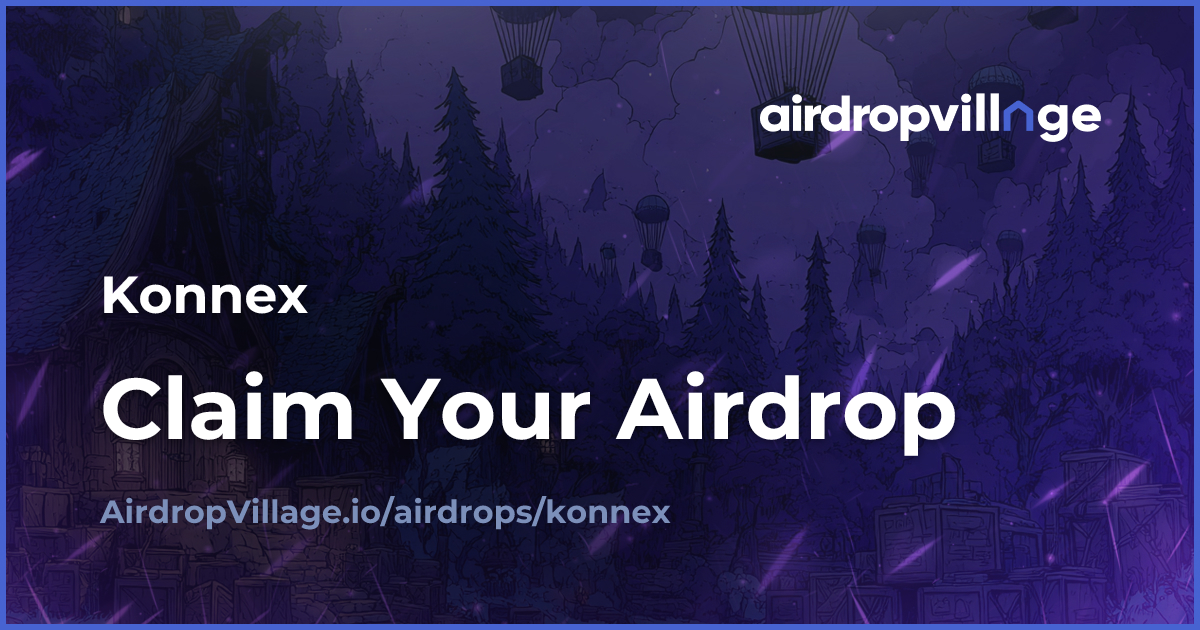 Konnex Airdrop | AirdropVillage